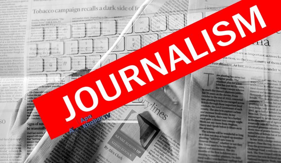 Journalism: The National Narrative and Nomenclature – apakhabartv.com